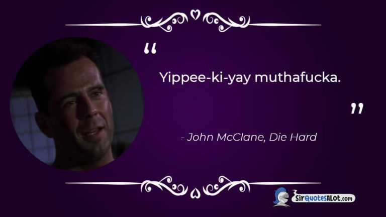130+ Explosive Die Hard Quotes - Sir QuotesALot