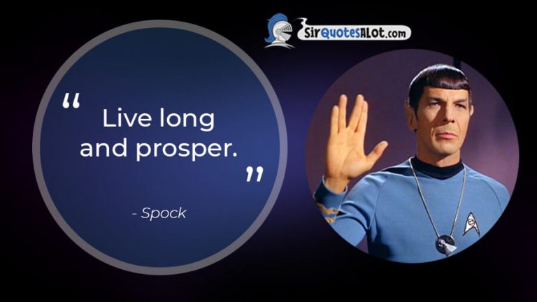 60+ Most Logical Spock Quotes - Sir QuotesALot