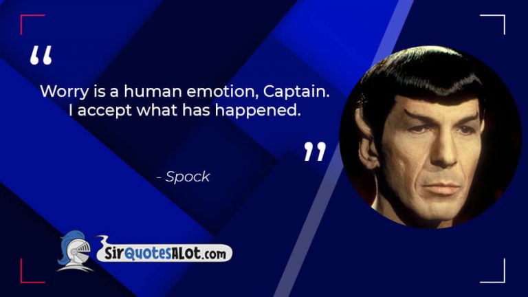 60+ Most Logical Spock Quotes - Sir QuotesALot