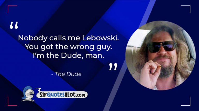 80+ Hilarious The Big Lebowski Quotes - Sir QuotesALot