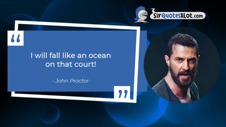 50+ The Crucible Quotes That Stand the Trial of Time - Sir QuotesALot