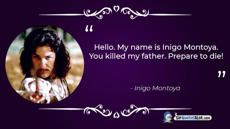 20+ Inconceivable Inigo Montoya Quotes - Sir QuotesALot