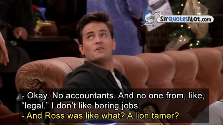 70+ Hilarious Chandler Bing Quotes - Sir QuotesALot